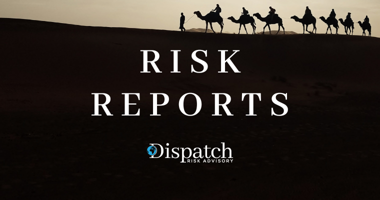 Monthly Risk Report – Dispatch Risk Advisory | Tunis, Tunisia